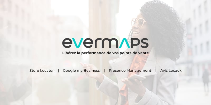 Evermaps • Propulsez la Performance de Vos Points de Vente