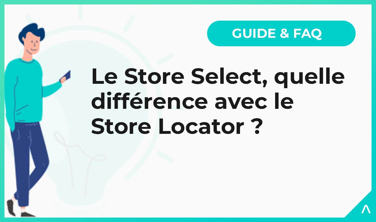 Le Store Select, quelle différence avec le Store Locator ? • evermaps